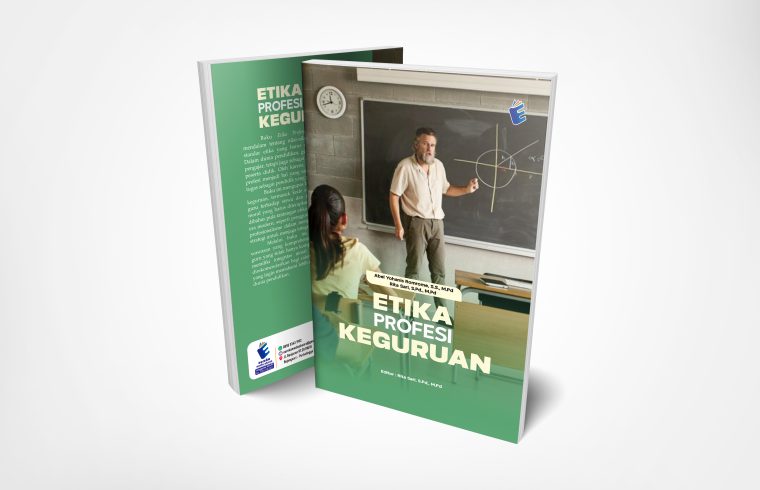Etika Profesi Keguruan – Eureka Media Aksara